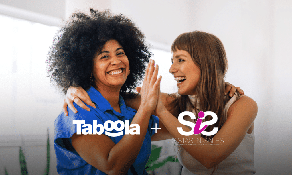 Taboola & Sistas In Sales: Meet the Women of Taboola