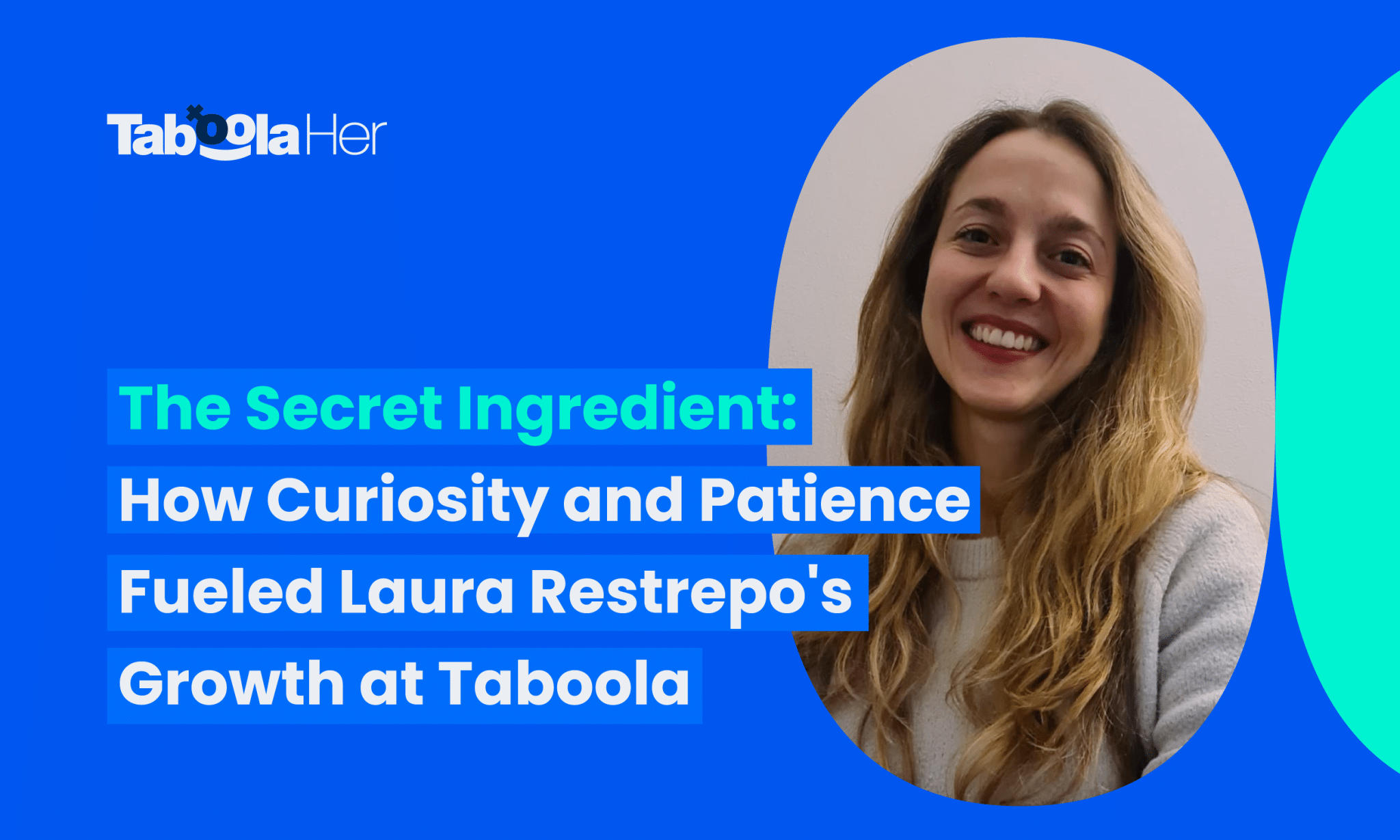 The Secret Ingredient: How Curiosity and Patience Fueled Laura Restrepo ...