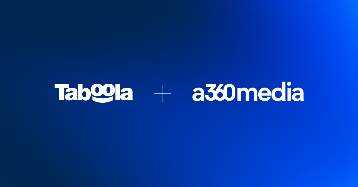 Taboola Announces Partnership with a360media to Increase User ...